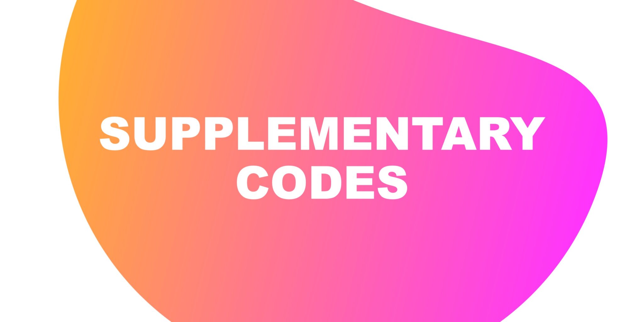 Supplementary codes: enhancing trust framework rules where needed ...